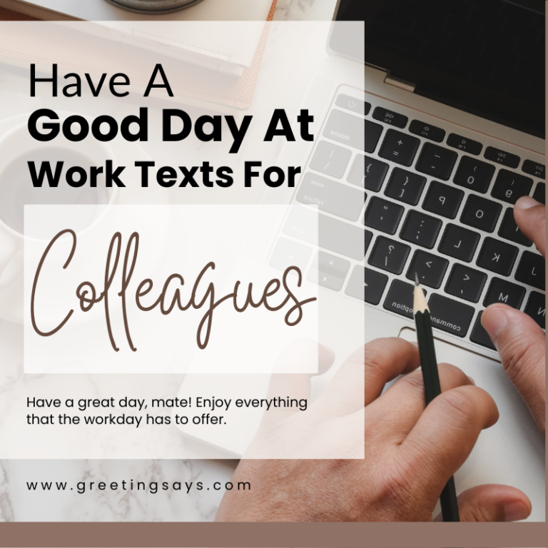 Have a Good Day at Work Text Messages and Wish