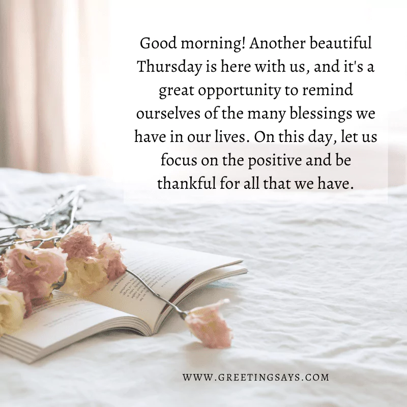 Good Morning have a Blessed Thursday